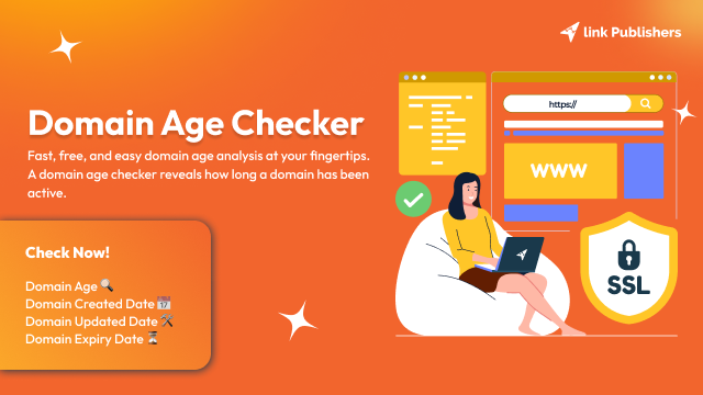 Free Domain Age & WHOIS Checker | Link Publishers